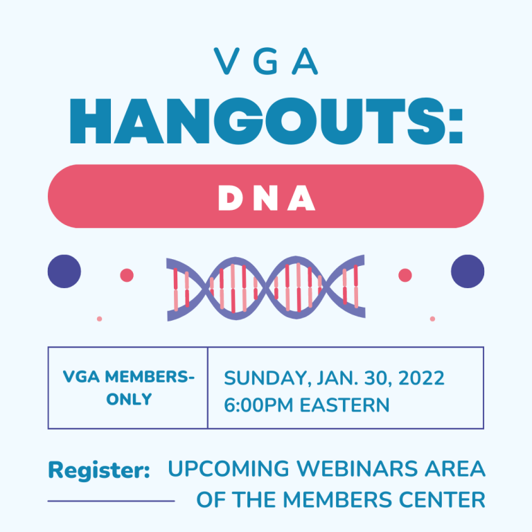 VGA Hangouts: DNA🧬- January 30, 2022 - Virtual Genealogical Association