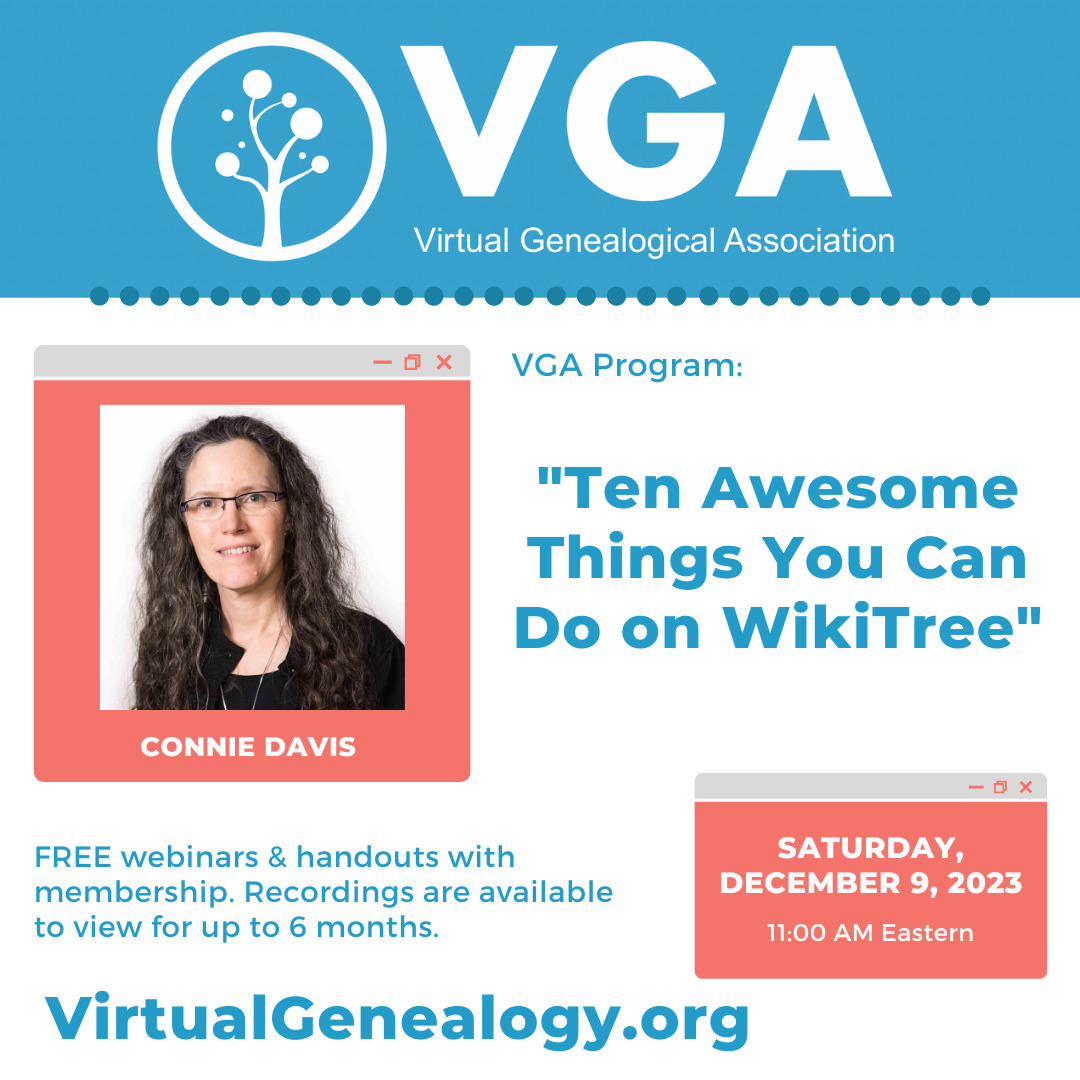 "Ten Awesome Things You Can Do on WikiTree" by Connie Davis - Virtual ...